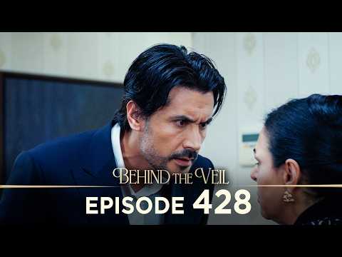 Gelin 428.Bölüm | Behind the Veil Episode 428 [ Season 3 ]