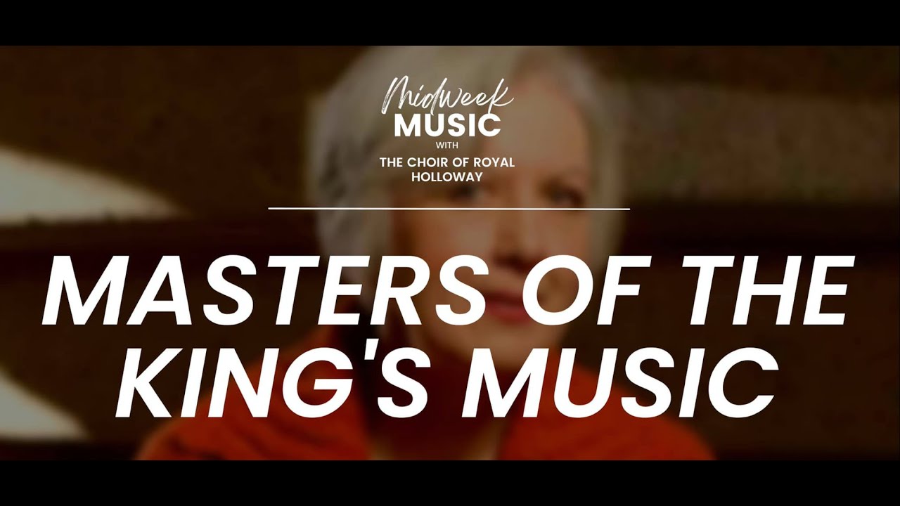 Midweek Music 7 June 2023 | Masters of the King's Music - YouTube