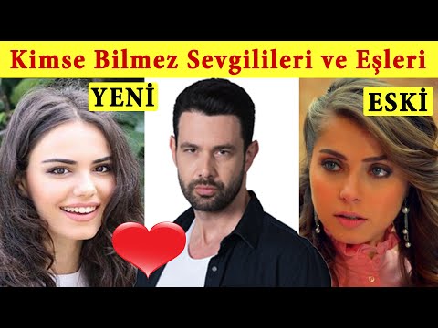 Kimse Bilmez Oyuncularının Sevgilileri ve Eşleri