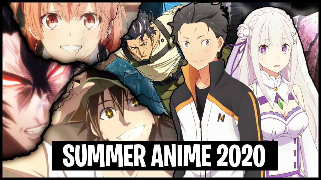 Summer 2020 Anime Lineup - What I will Be Watching & What YOU Should Be ...