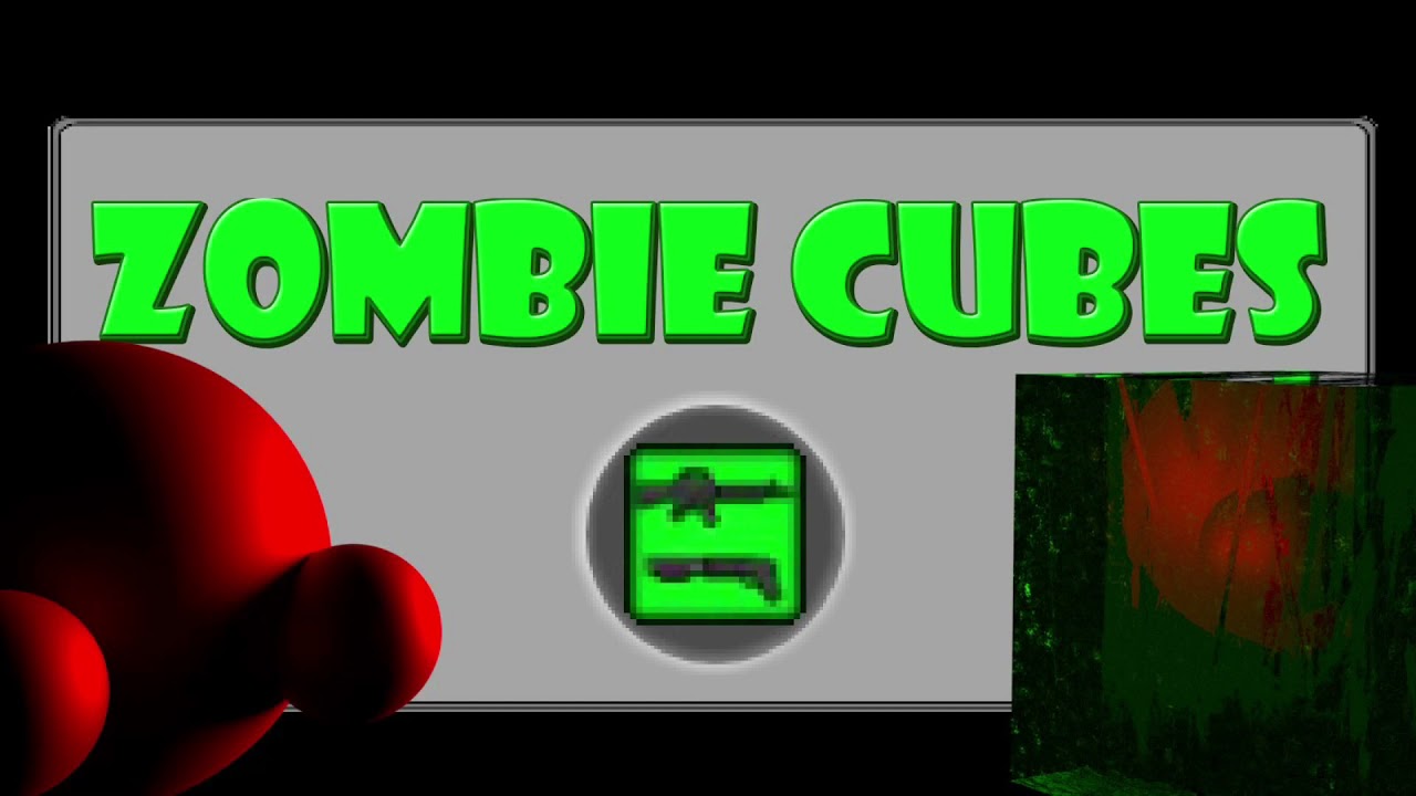 Zombie Cubes - Main Menu - YouTube