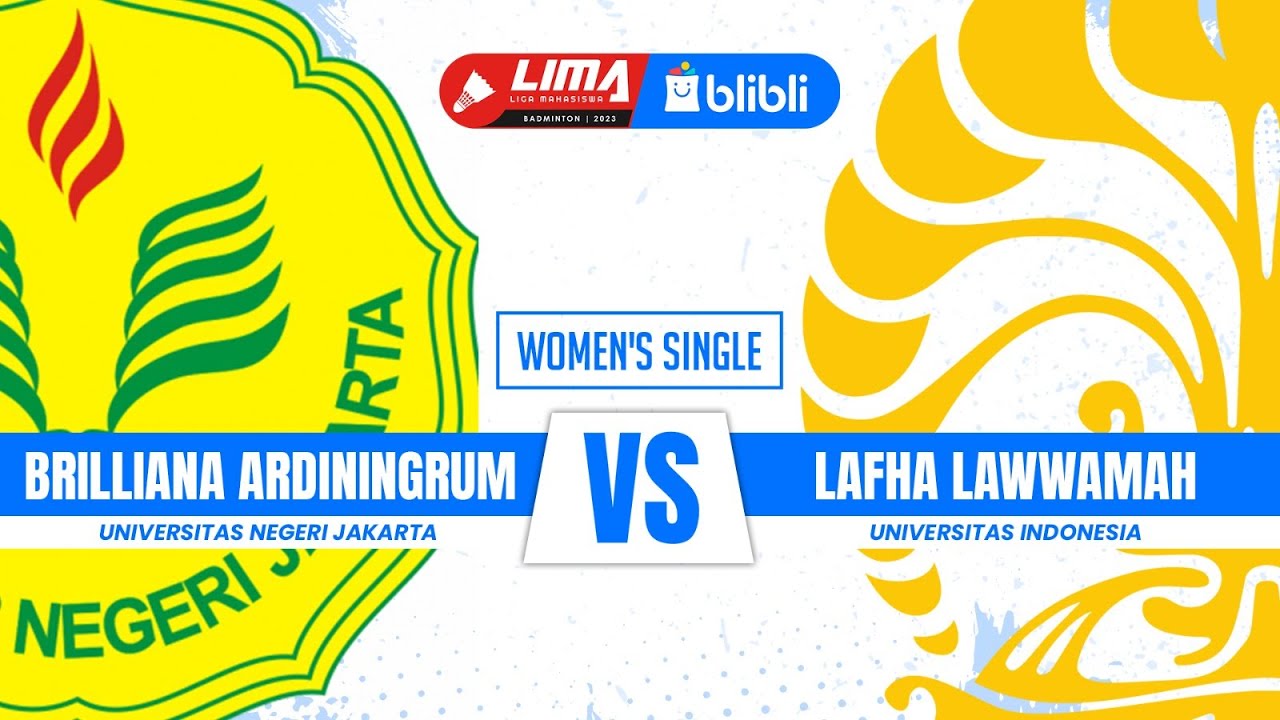 UNJ (BRILLIANA ARDININGRUM) vs UI (LAFHA LAWWAMAH) | WOMEN'S SINGLE ...