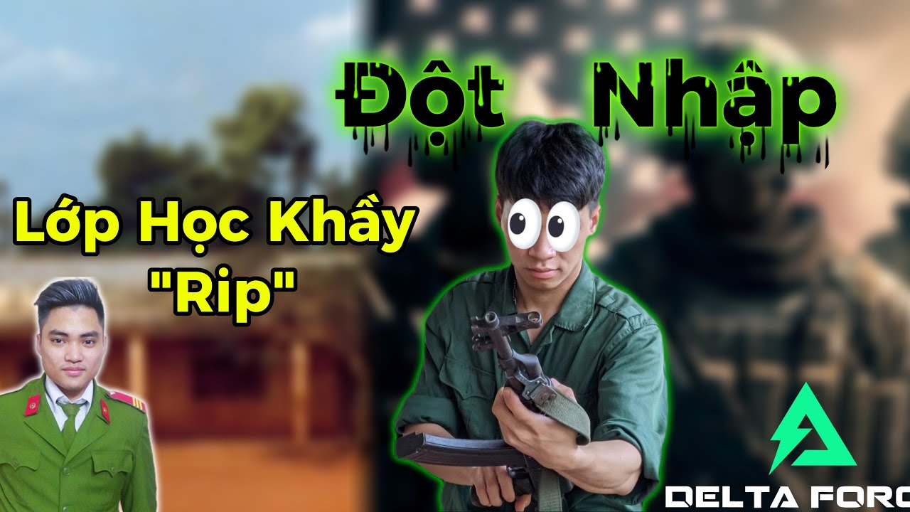 Cắp Sách Lặn Lội Từ Quê Tới Lớp Học Newbie Delta Force Của Thầy "Rip ...
