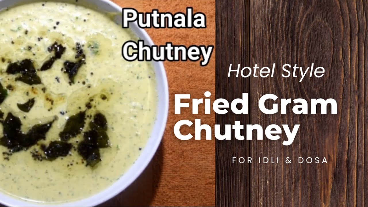 FRIED GRAM CHUTNEY recipe | Sapphire1845.com