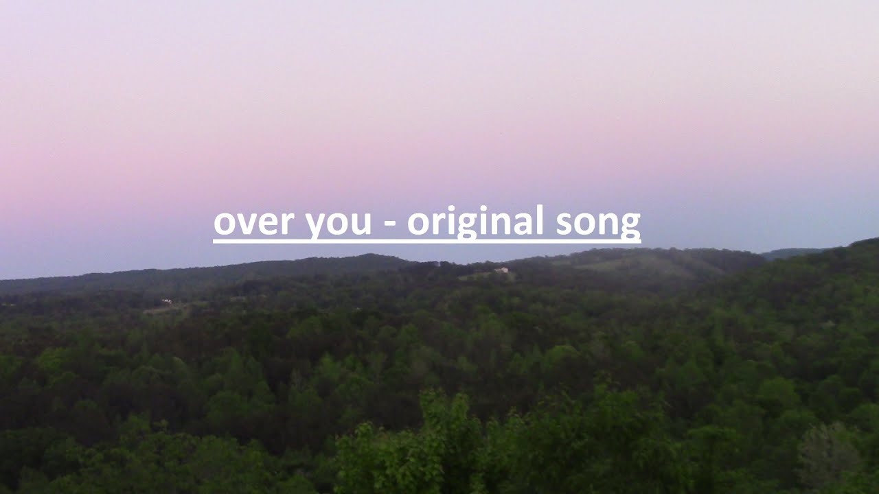 over you | original song - YouTube