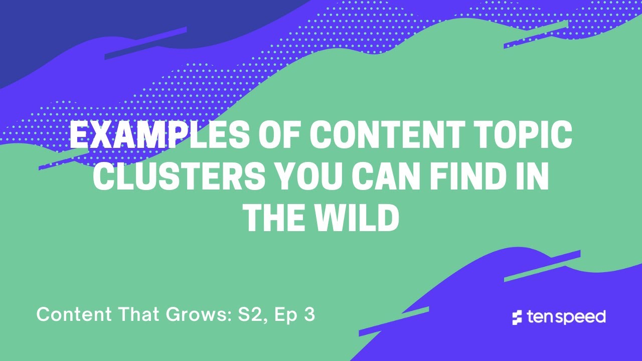 Examples of Content Topic Clusters You Can See In The Wild | Content ...