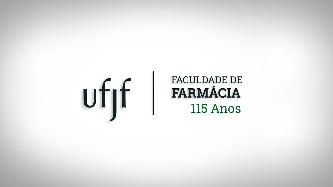 115 anos Faculdade de Farmácia UFJF - YouTube