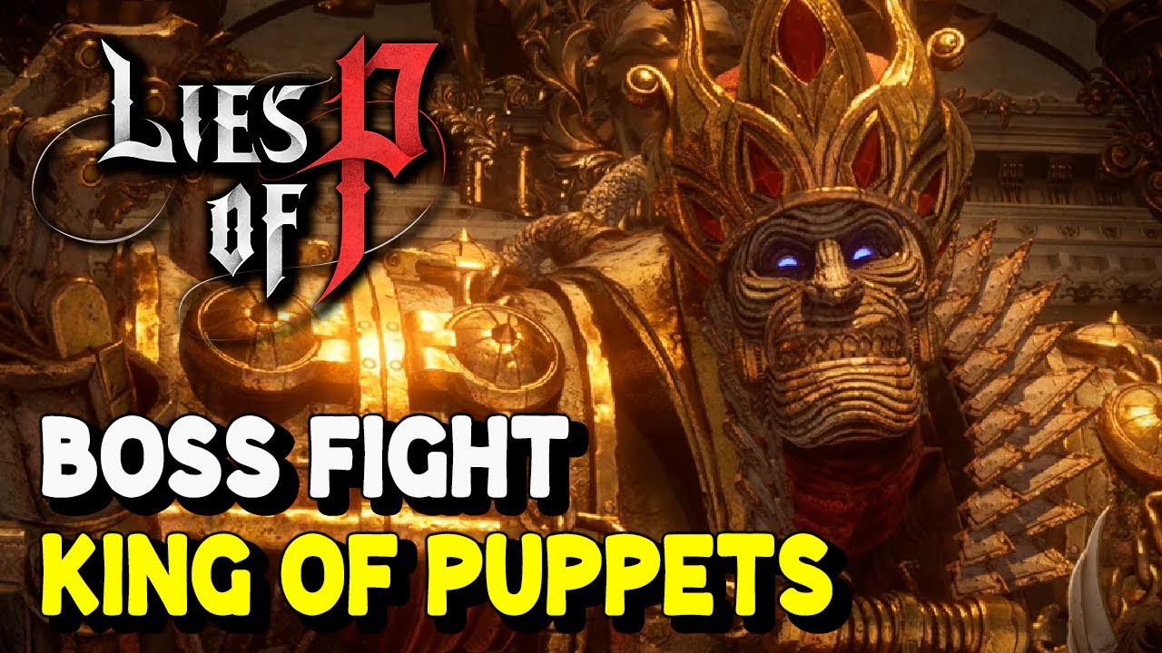 Lies of P KING OF PUPPETS Boss Fight (Solo) - YouTube