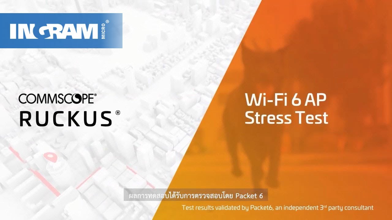 การทดสอบประสิทธิภาพของ Access Point COMMSCOPE RUCKUS มาตรฐาน Wi-Fi 6 ...