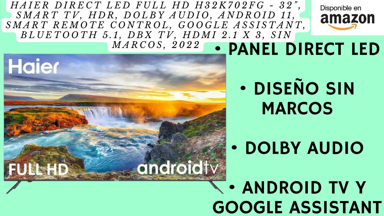 Haier Direct LED Full HD H32K702FG - 32", Smart TV, HDR, Dolby Audio ...
