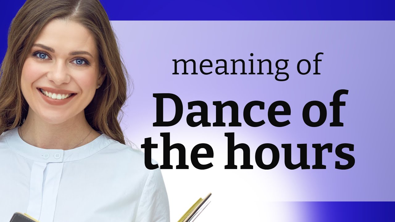 Unveiling the Mystery: The "Dance of the Hours" Explained - YouTube