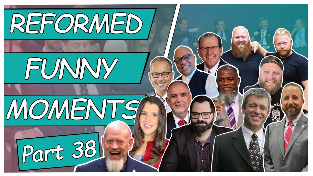Reformed Funny Moments - Part 38 - YouTube