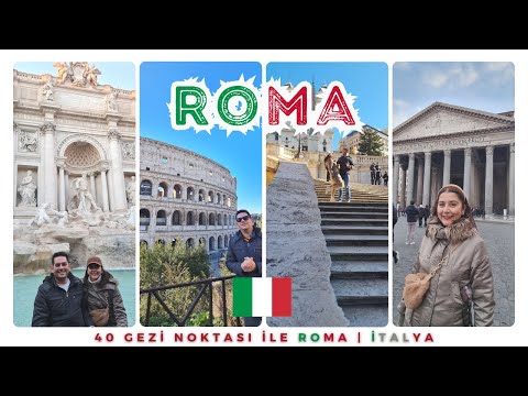 Roma İtalya Gezi Rehberi | 40 Gezi Noktası ile Roma | Gezi, yeme içme, ulaşım ve konaklama önerileri