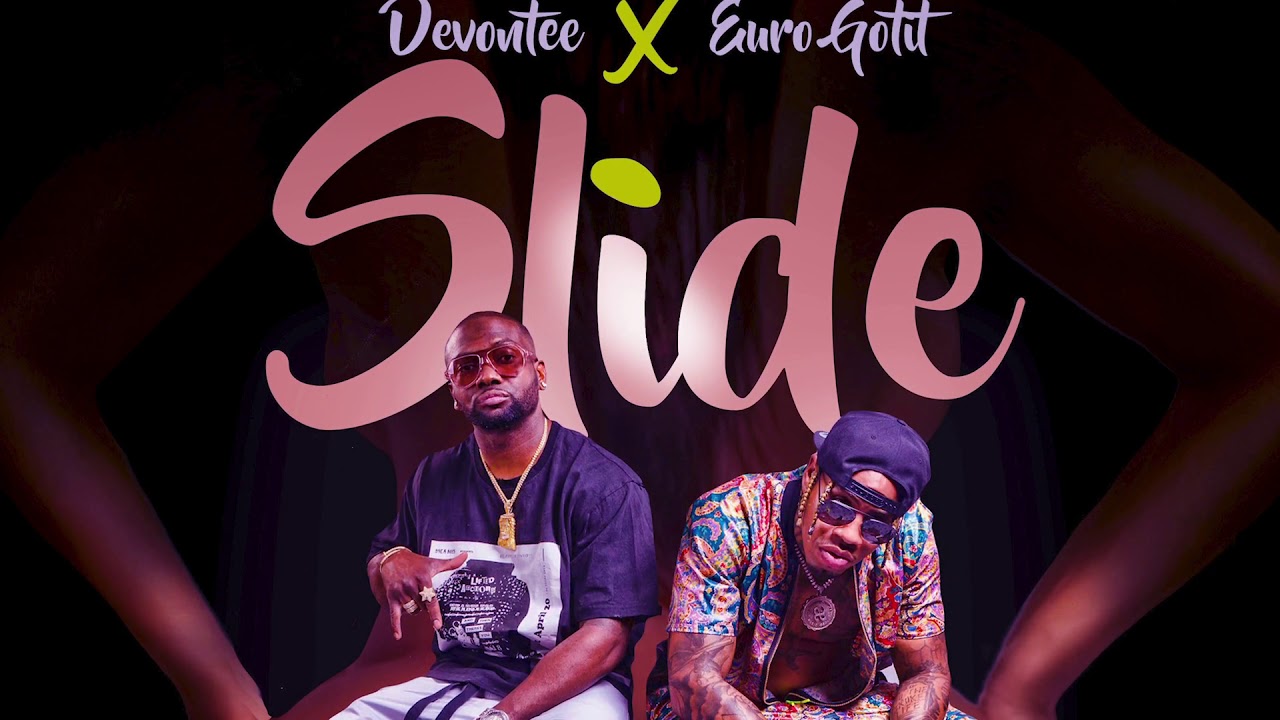 Devontee - Slide (feat. Euro Gotit) - YouTube