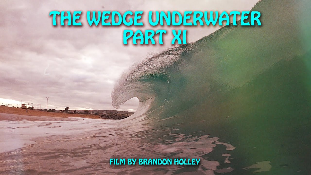 The Wedge Underwater! Part XI - YouTube