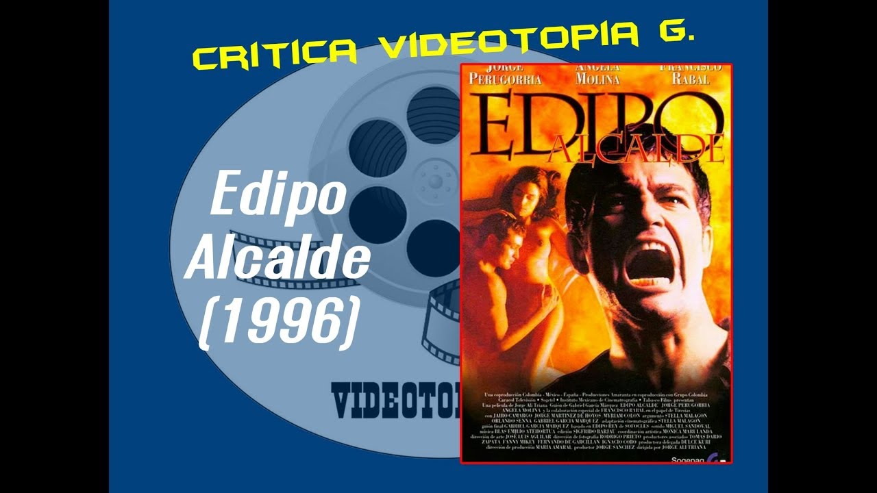 VideoTopia G. - Critica Edipo Alcalde (1996 - Critica Larga) - YouTube