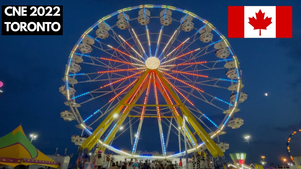 Toronto CNE 2022 | Canadian National Exhibition | The Ex 2022 - YouTube
