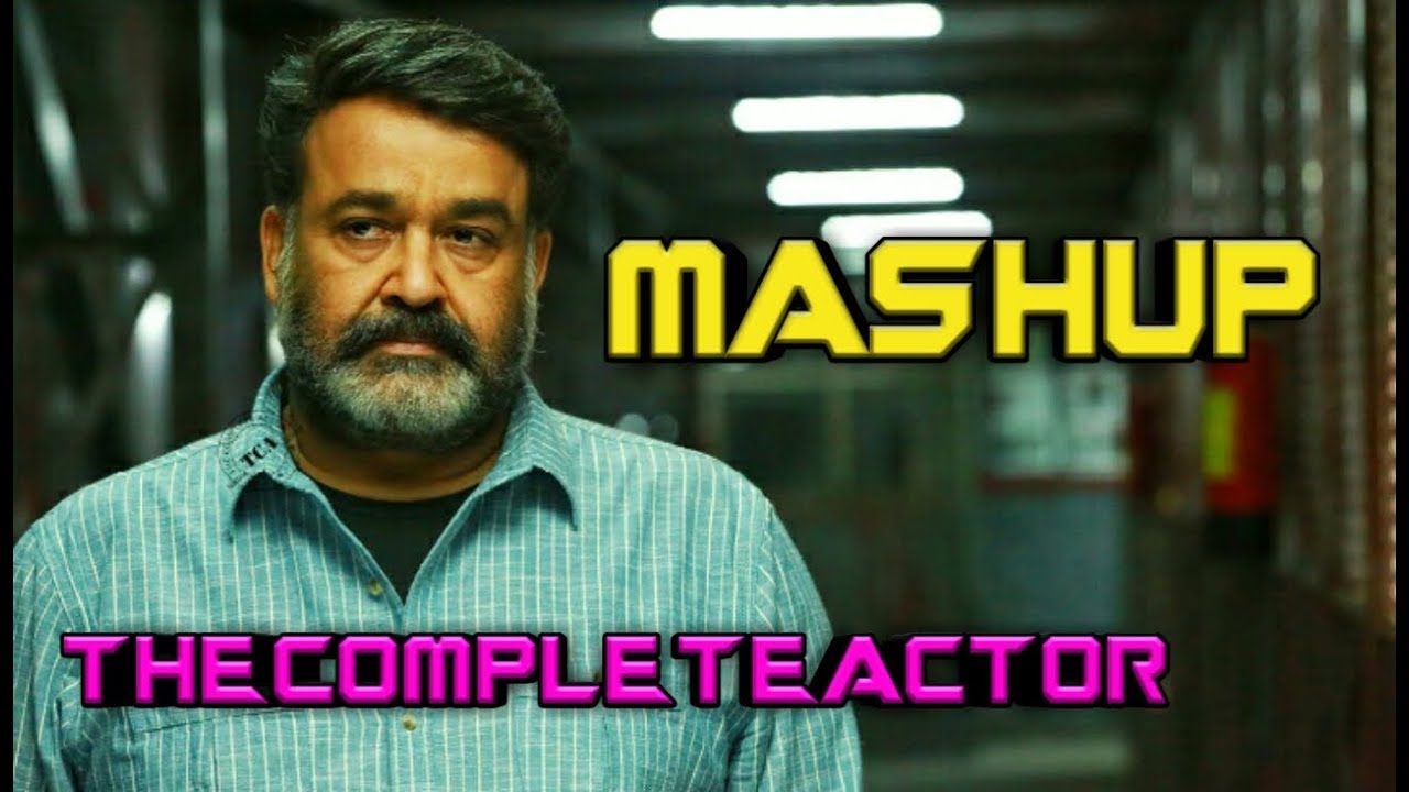 Tribute to mohanlal | The complete actor mashup - YouTube