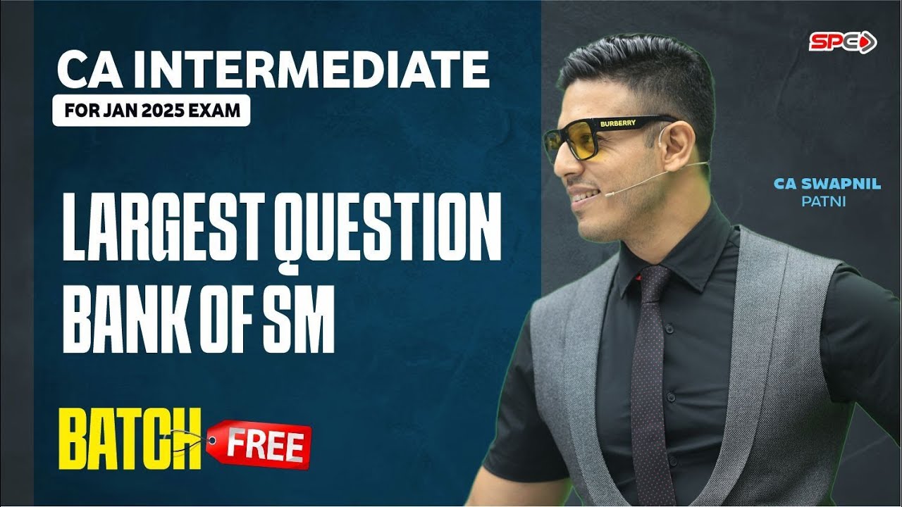 CA Inter | Largest Question Bank of SM | For Jan 2026 | CA Swapnil ...