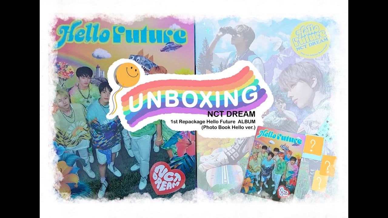 UNBOXING : NCT DREAM 1st Repackage Hello Future ALBUM (Photo Book Hello ...