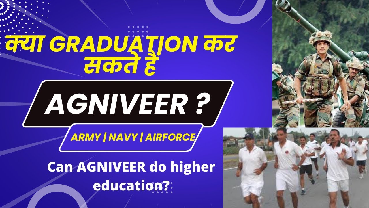 Can agniveer do higher education in Army Navy Airforce? || Agniveer ...