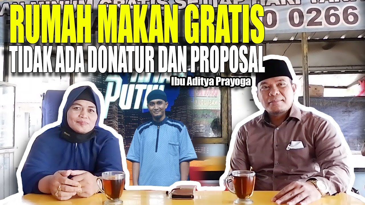 IBU ADITYA PRAYOGA: RUMAH MAKAN GRATIS TIDAK MEMAKAI PROPOSAL DAN ...