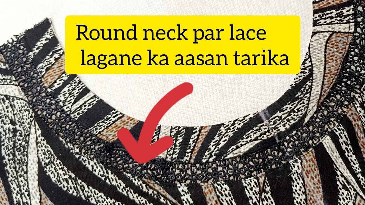 How To Stitch Round Neck With Lace | Beautiful Round Neck Design With ...