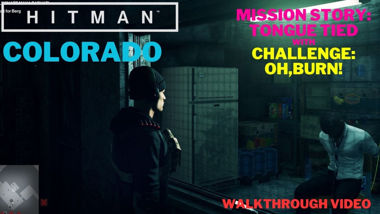 Oh,Burn! , Mission Story: Tongue Tied - Hitman - Colorado - Walkthrough ...
