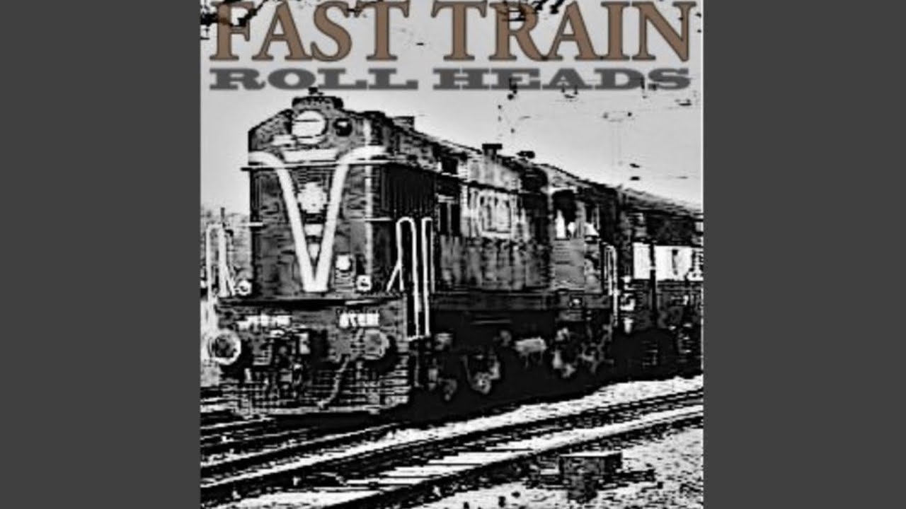 Fast Train - YouTube