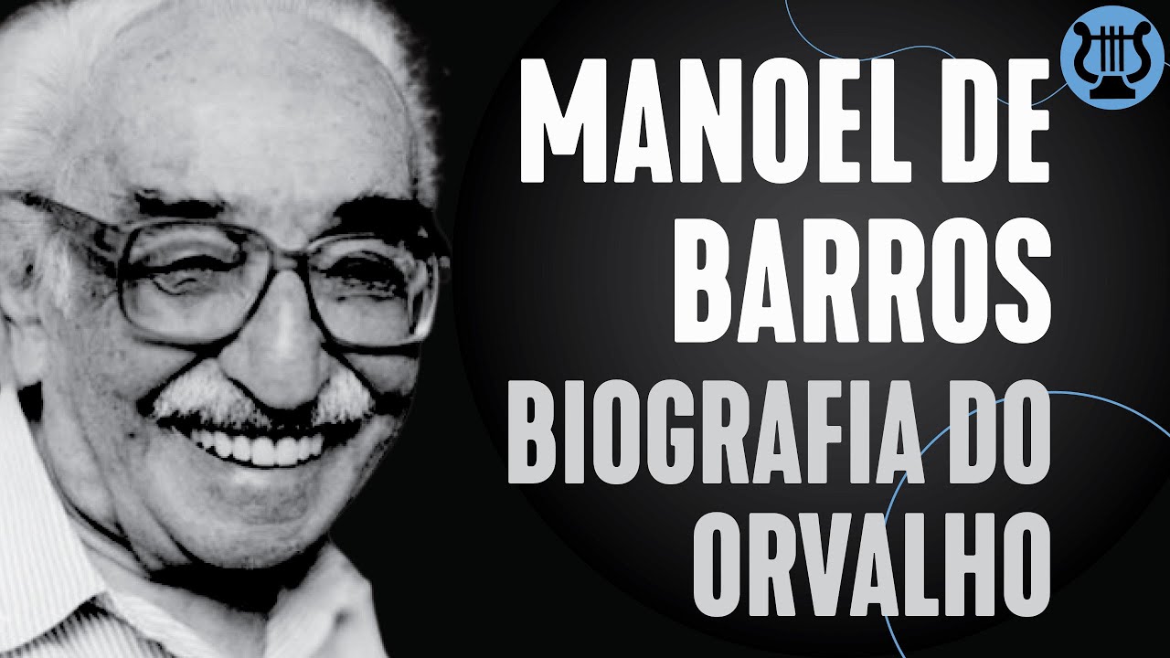 Poema Biografia do orvalho, de Manoel de Barros | como fazer um poema ...