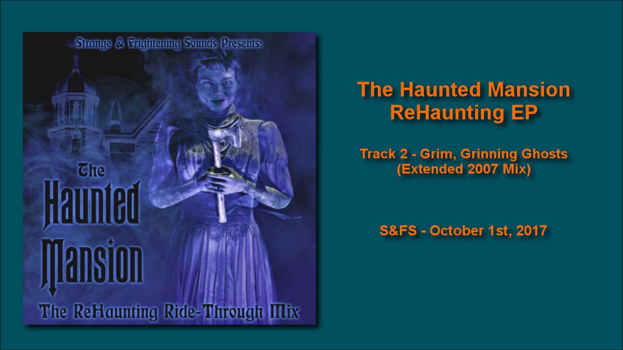 S&FS - Grim, Grinning Ghosts (Extended 2007 Mix) - YouTube