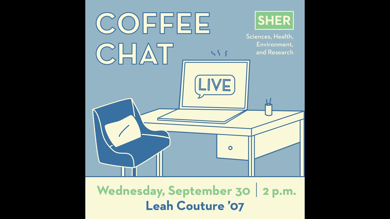 Coffee Chat Live with Leah Couture '07 - SHER Career Community - YouTube