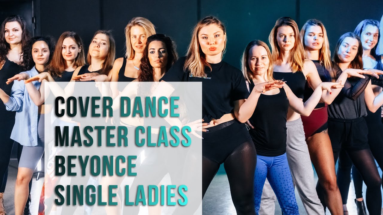 Beyonce - Single ladies (Master Class | Cover dance | Dance like a star ...