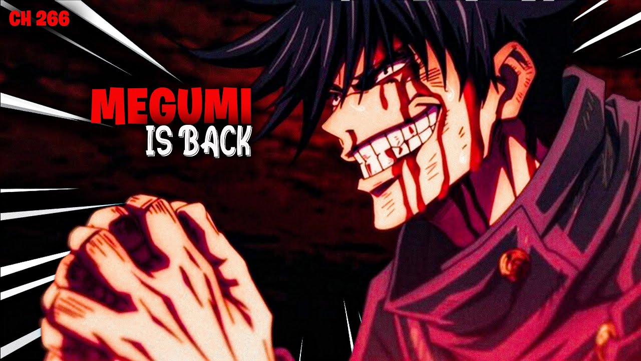 Megumi Fushiguro is Finally Back 🔥 | JJK Ch - 266 *SPOILERS* - YouTube