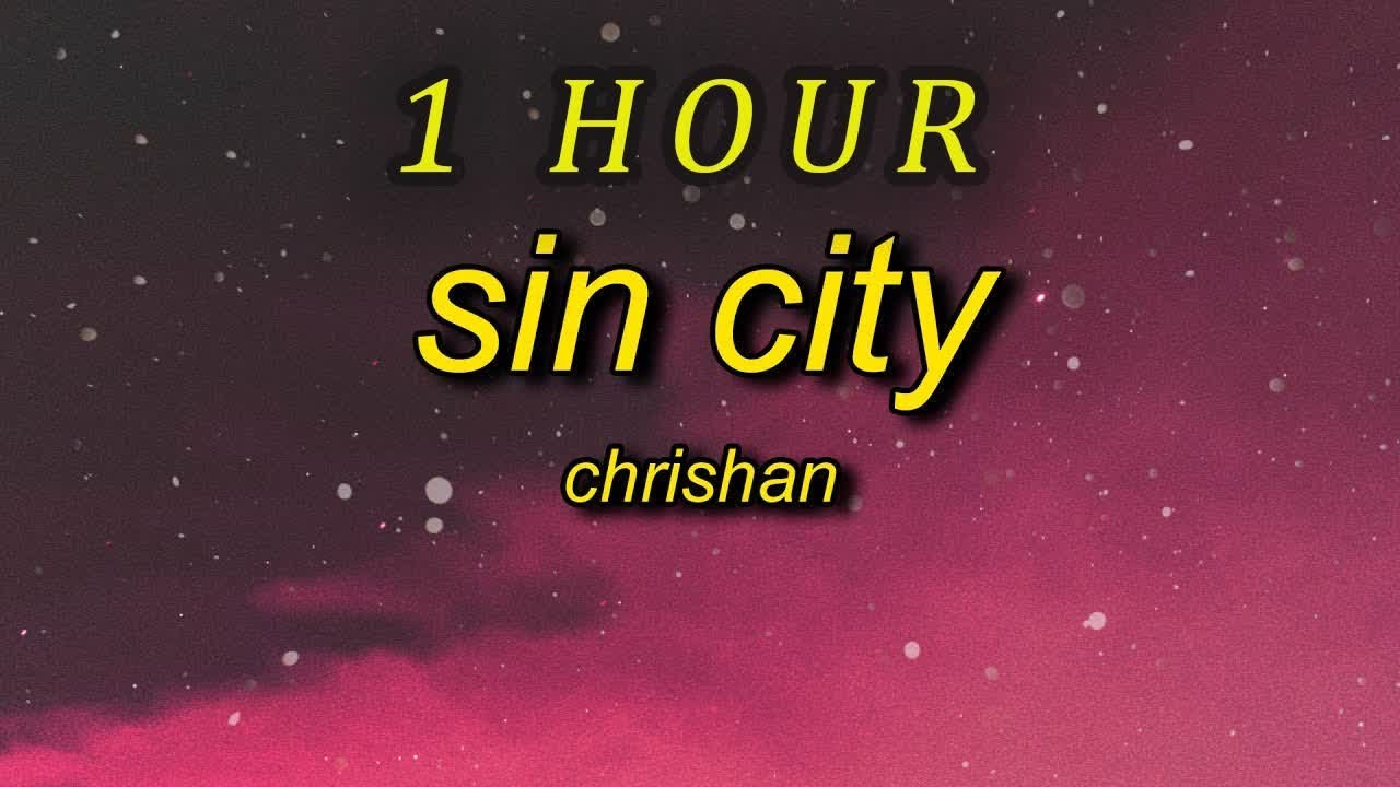 Chrishan - Sin City Lyrics sin city wasn't made for you angels like you ...