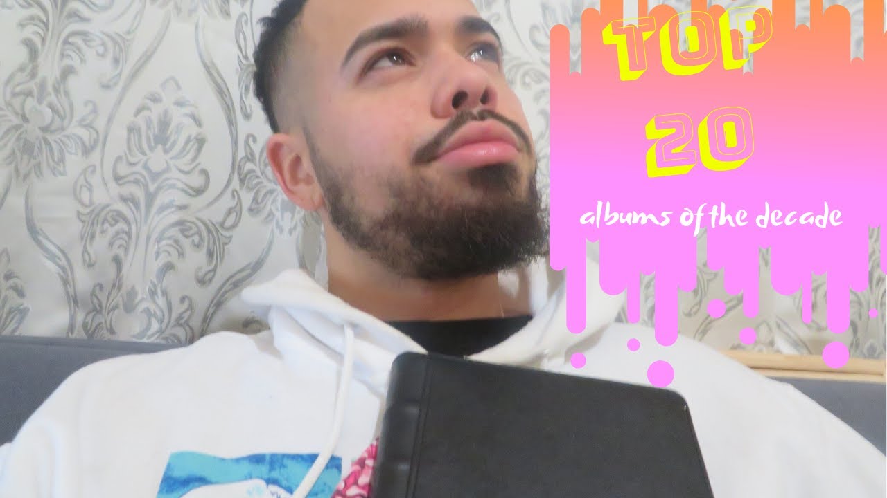 Top 20 Best hip hop/Trap Albums of the Decade - YouTube