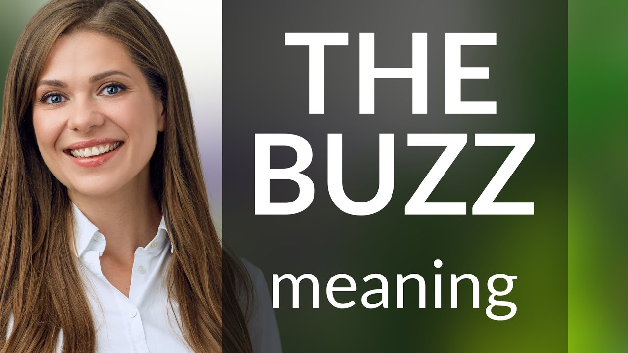 Understanding "The Buzz" - YouTube