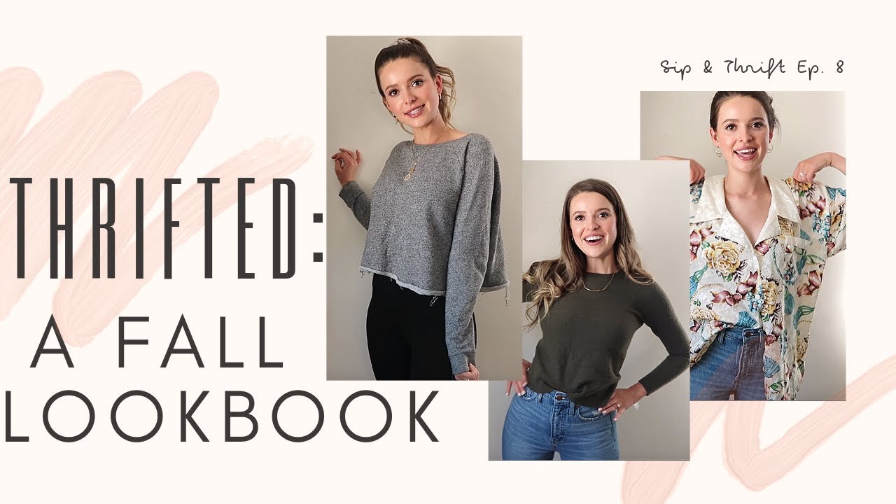 Thrifting: Fall Lookbook Inspo | Sip & Thrift Ep. 8 - YouTube