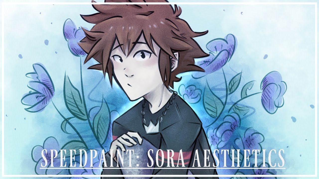 「Kingdom Hearts」Sora aesthetics【SPEEDPAINT】 - YouTube