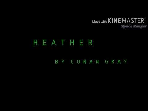 Heather Glmv || Conan Gray || Space Ranger - YouTube