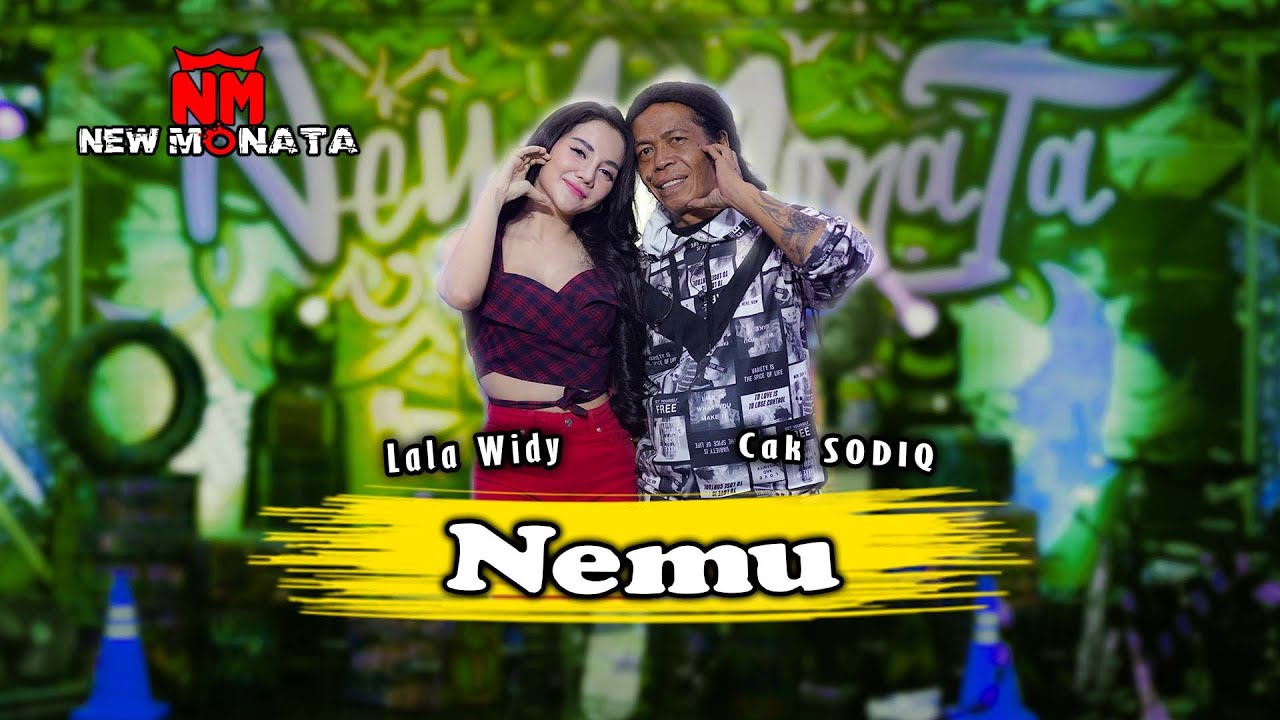 LALA WIDY & CAK SODIQ - NEMU | NEW MONATA (Official Music Video) - YouTube
