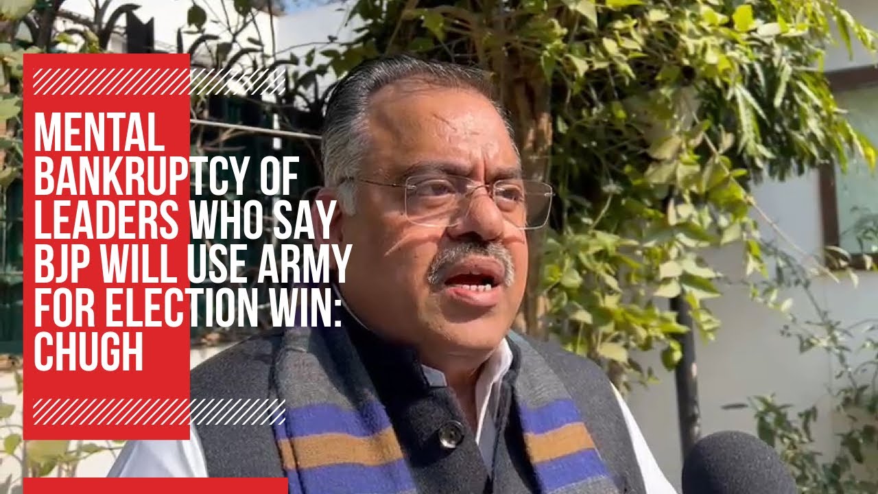 Mental bankruptcy of leaders who say BJP will use army for election win ...