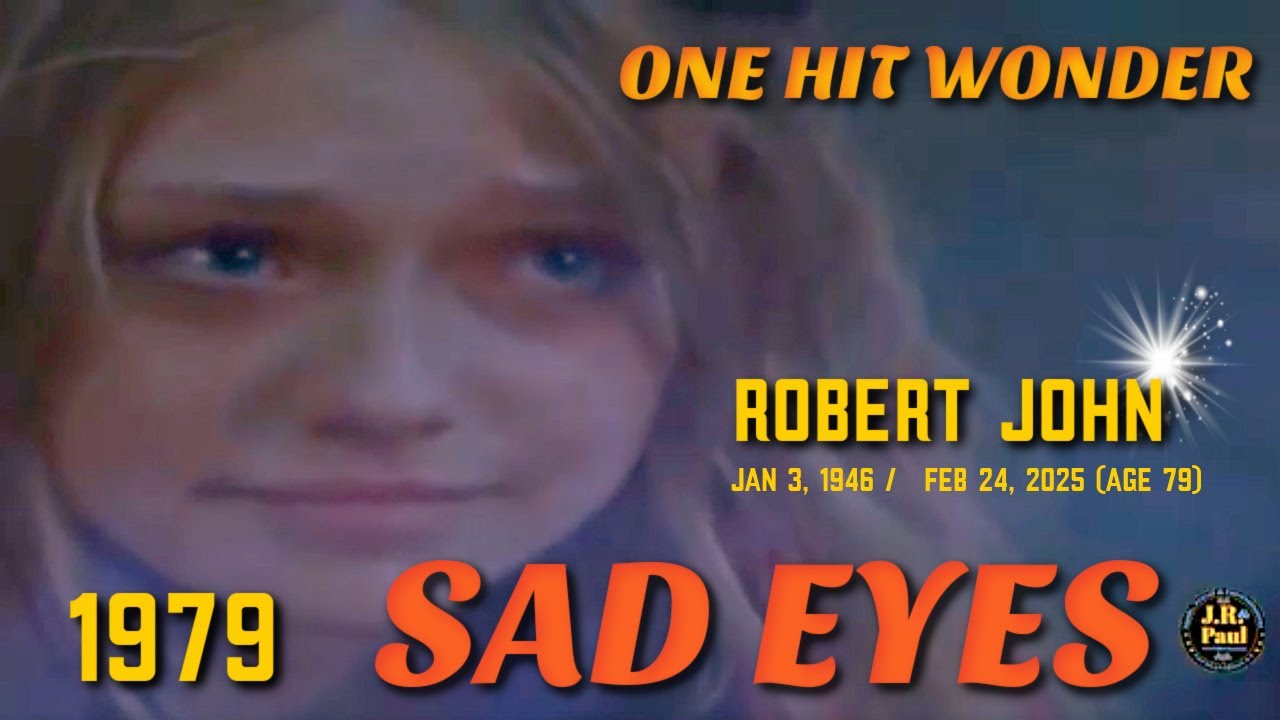 SAD EYES - ROBERT JOHN \ ONE-HIT WONDER 1979 - YouTube