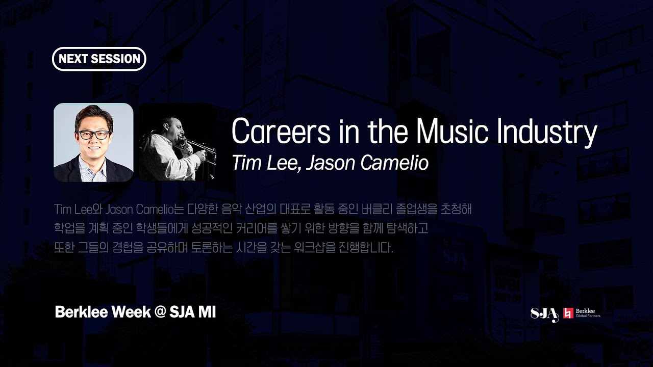 [Berklee Week] Session #3 - Careers in the Music Industry (Tim H. Lee ...