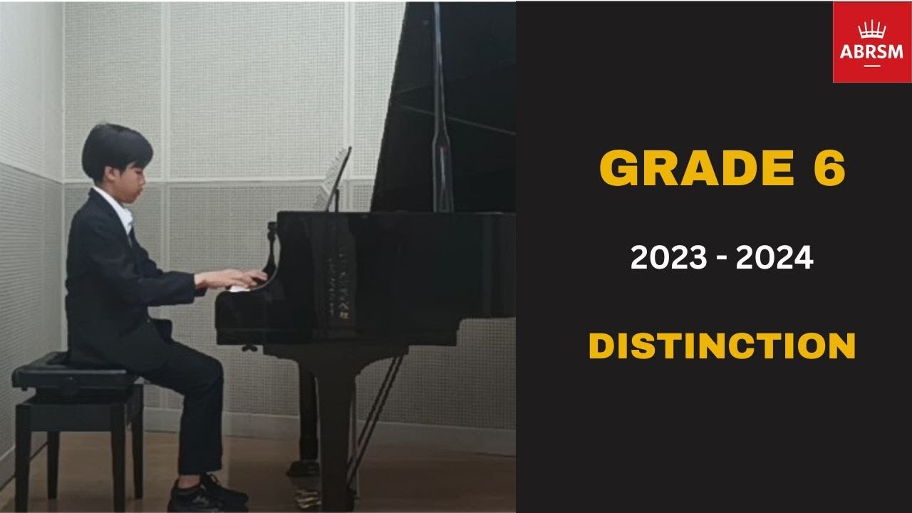 ABRSM 2023-2024 Piano Performance Grade 6 DISTINCTION 英國皇家音樂學院聯合委員會 ...