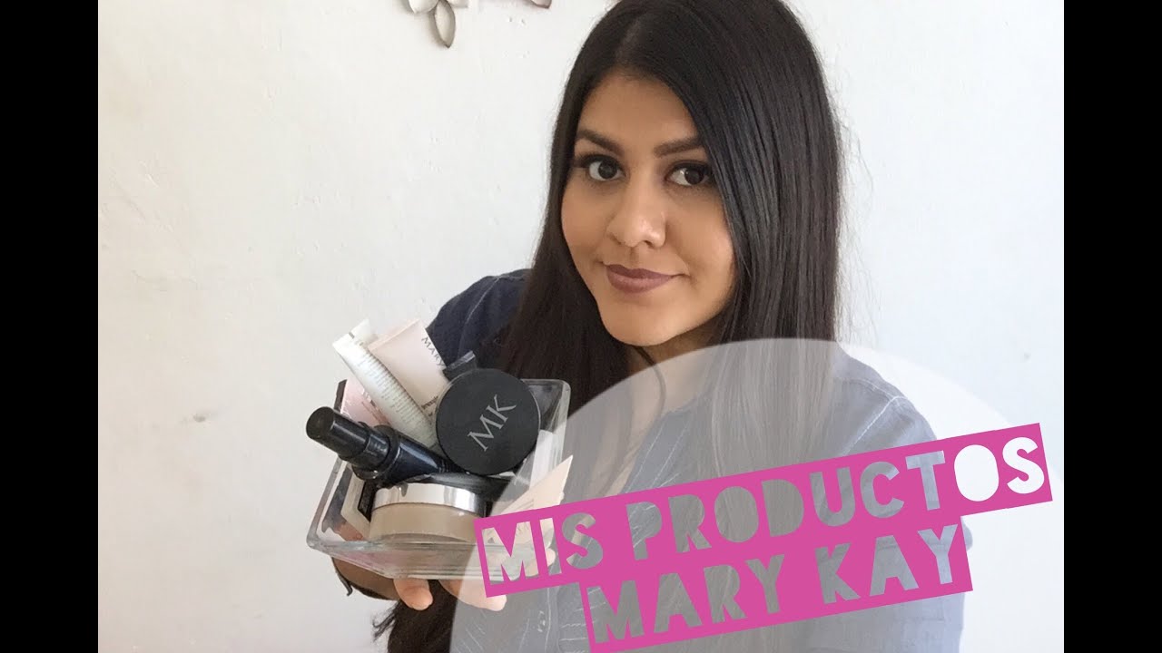 MIS PRODUCTOS MARY KAY/ Vanessa Suárez ♥ - YouTube