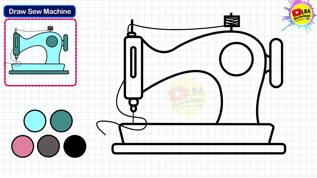 How To Draw Sew Machine | LBA Drawings - YouTube