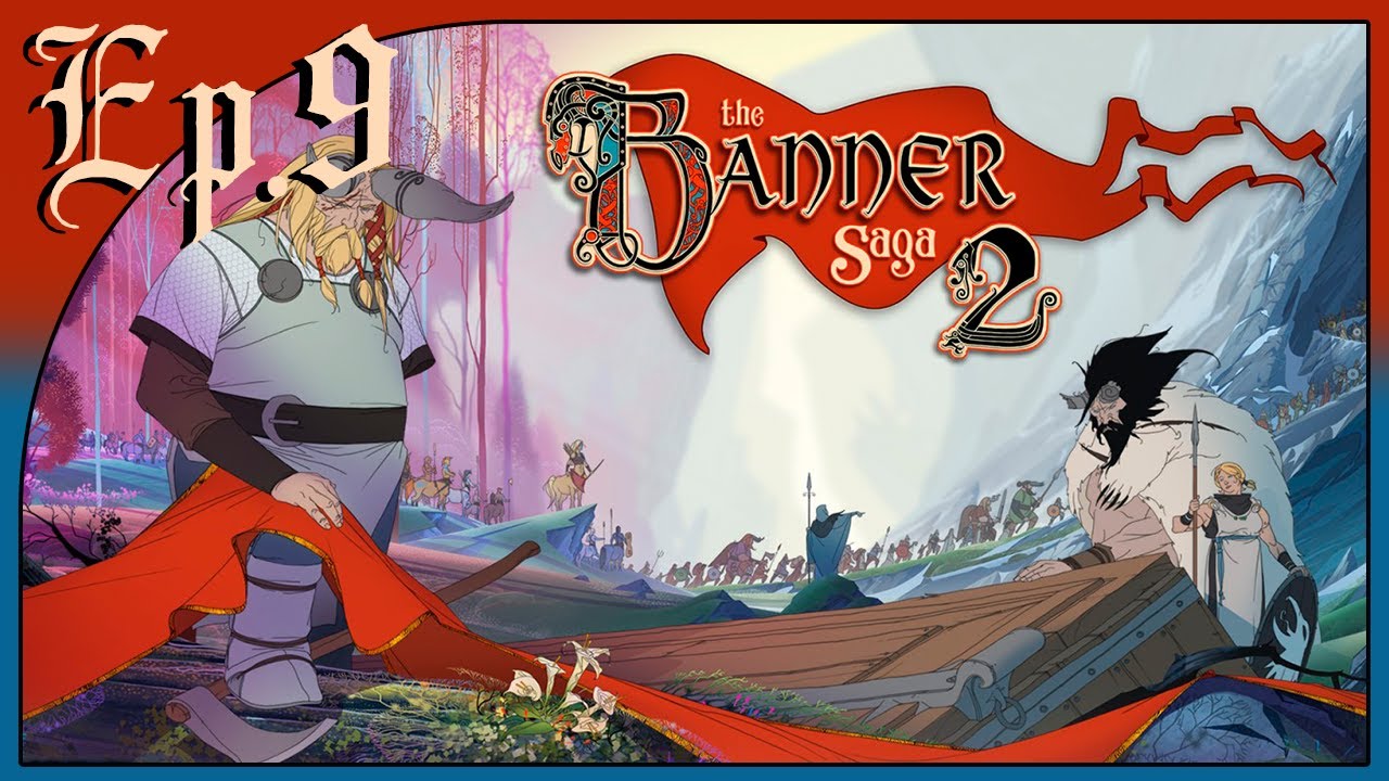 The Banner Saga 2 | Parte 9 | El sundr sinocular - YouTube