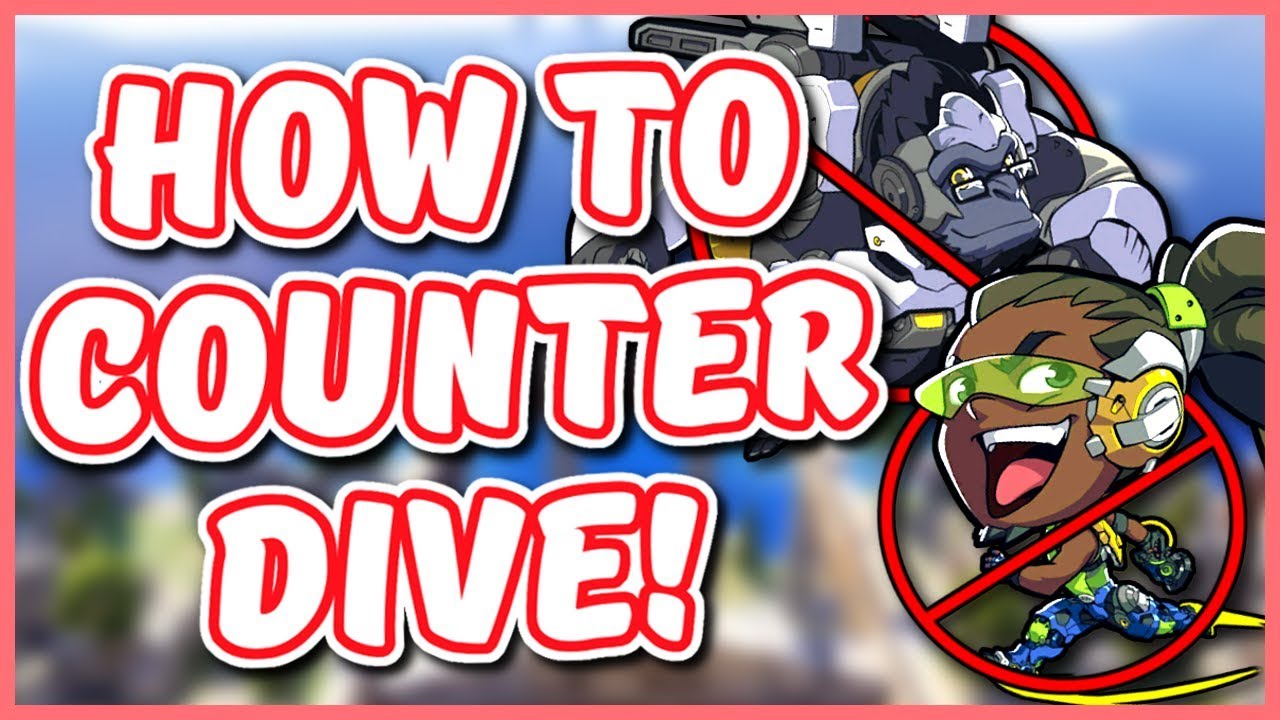 Overwatch - HOW TO COUNTER THE DIVE COMP - YouTube