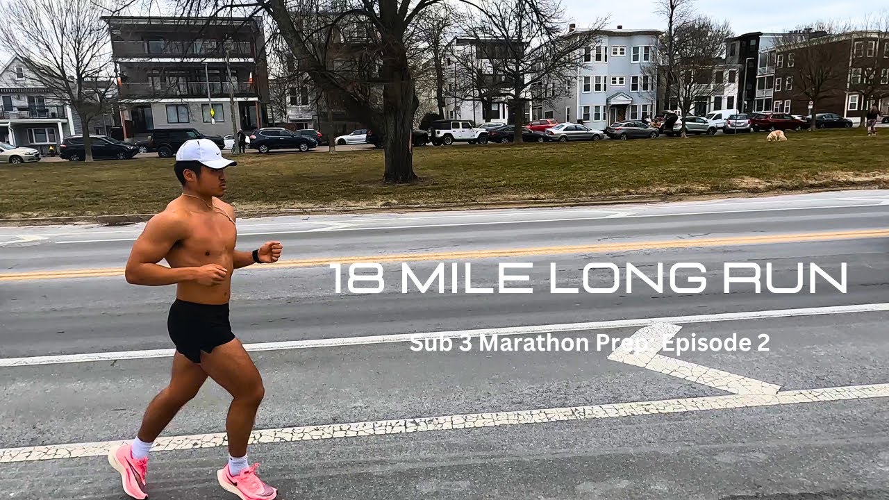 [Archive] Running Far and Hard | 18 Mile Long Run | Sub 3 Marathon Ep 2 ...